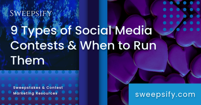 9 Types of Social Media Contests and When to Run Them – Sweepsify